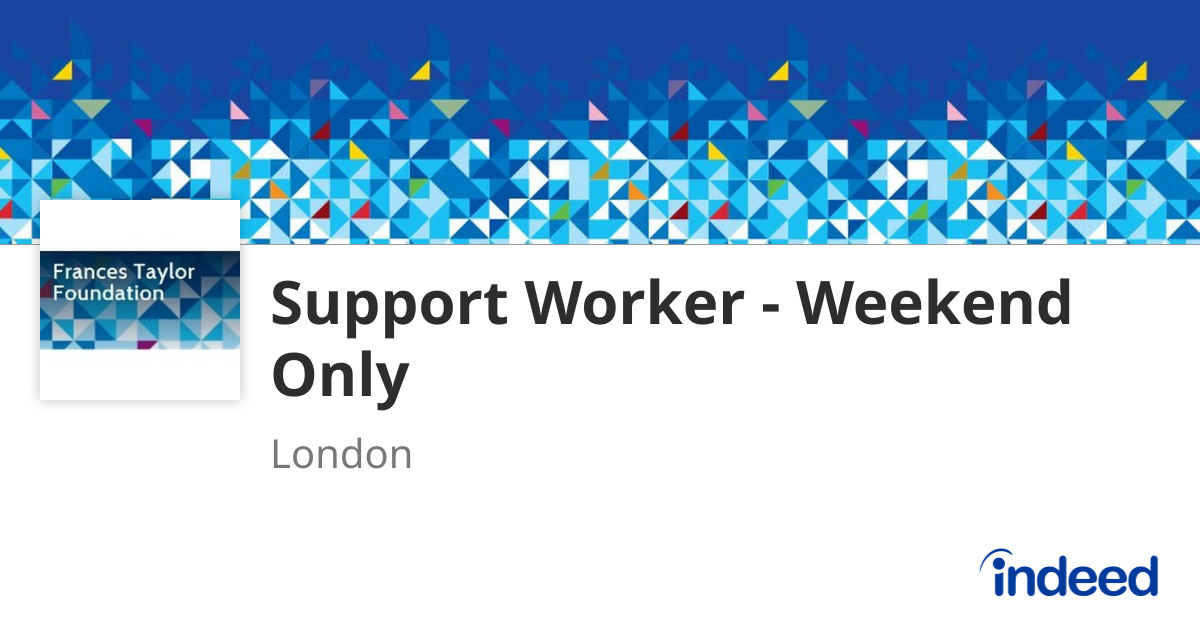 Support Worker - Weekend Only - London SW15 4HJ - Indeed.com