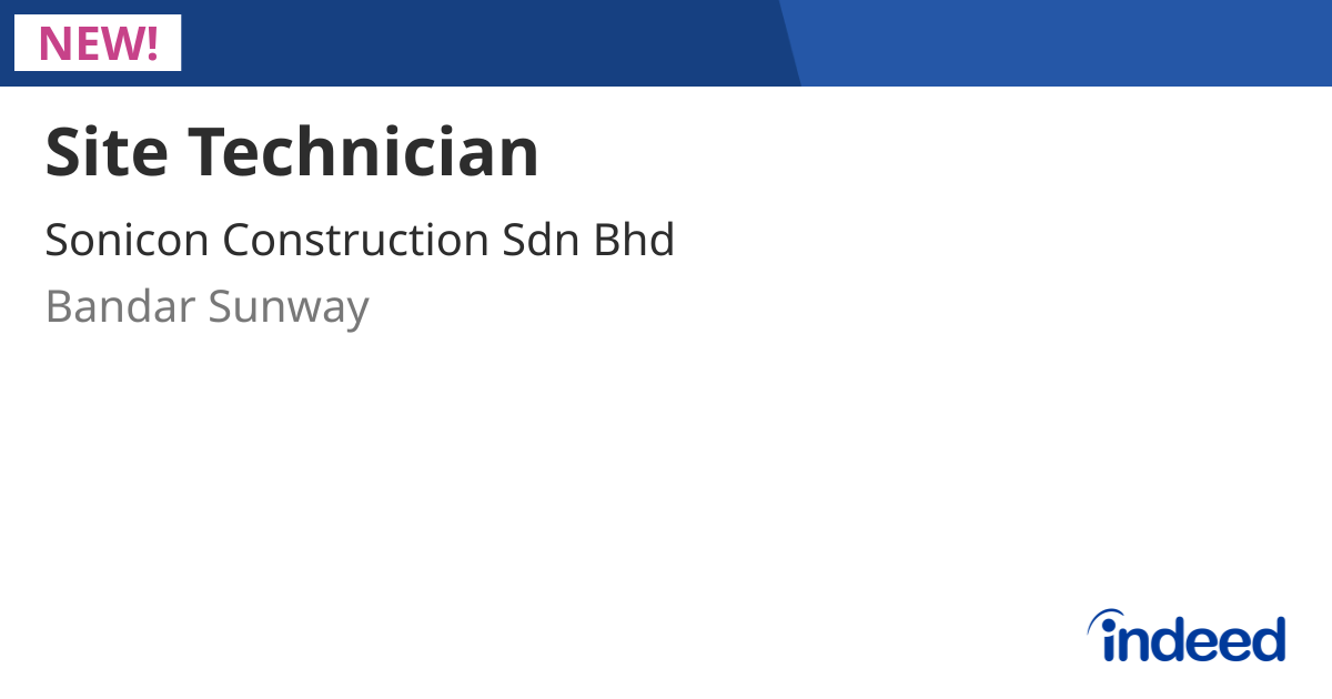 Site Technician - Bandar Sunway - Indeed.com