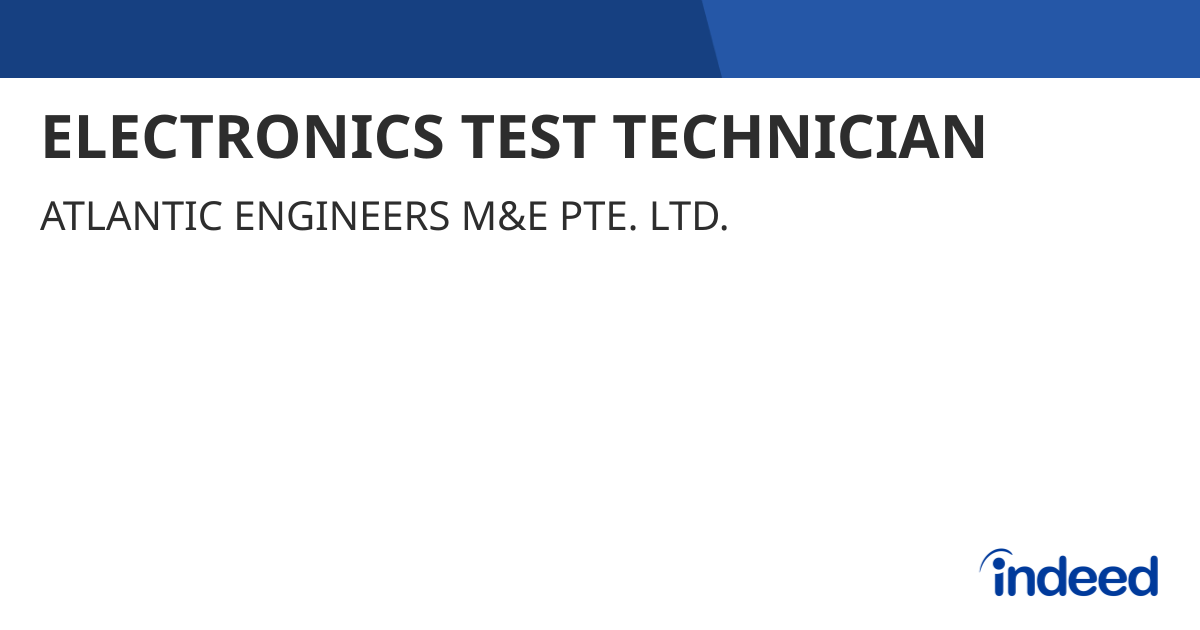 ELECTRONICS TEST TECHNICIAN - Singapore - Indeed.com