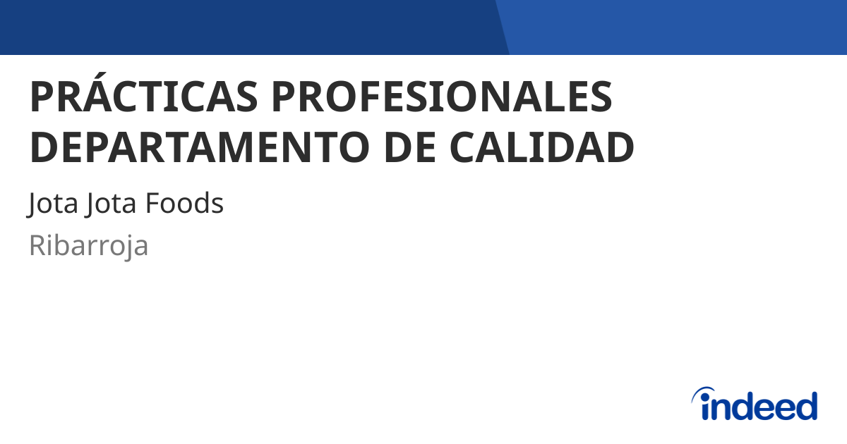 PRÁCTICAS PROFESIONALES DEPARTAMENTO DE CALIDAD - Ribarroja, Valencia ...