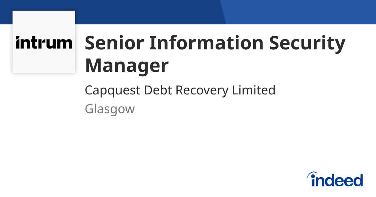 Senior Information Security Manager - Glasgow G2 8JX - Indeed.com