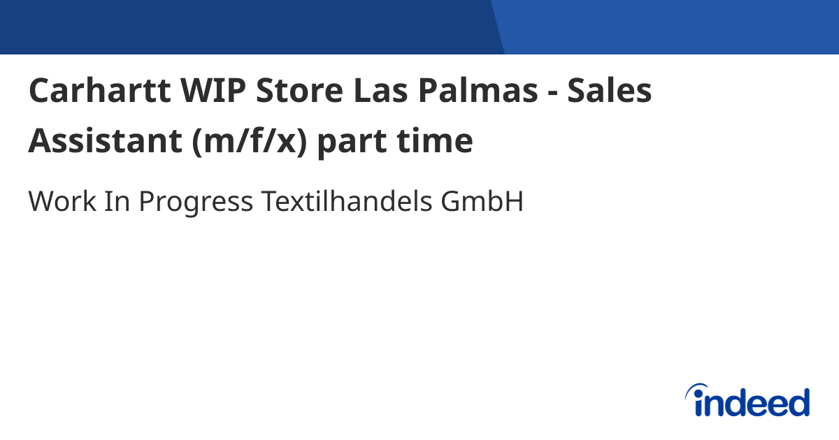 Carhartt WIP Store Las Palmas - Sales Assistant (m/f/x) part time ...