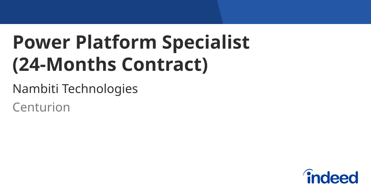 Power Platform Specialist (24-Months Contract) - Centurion, Gauteng ...
