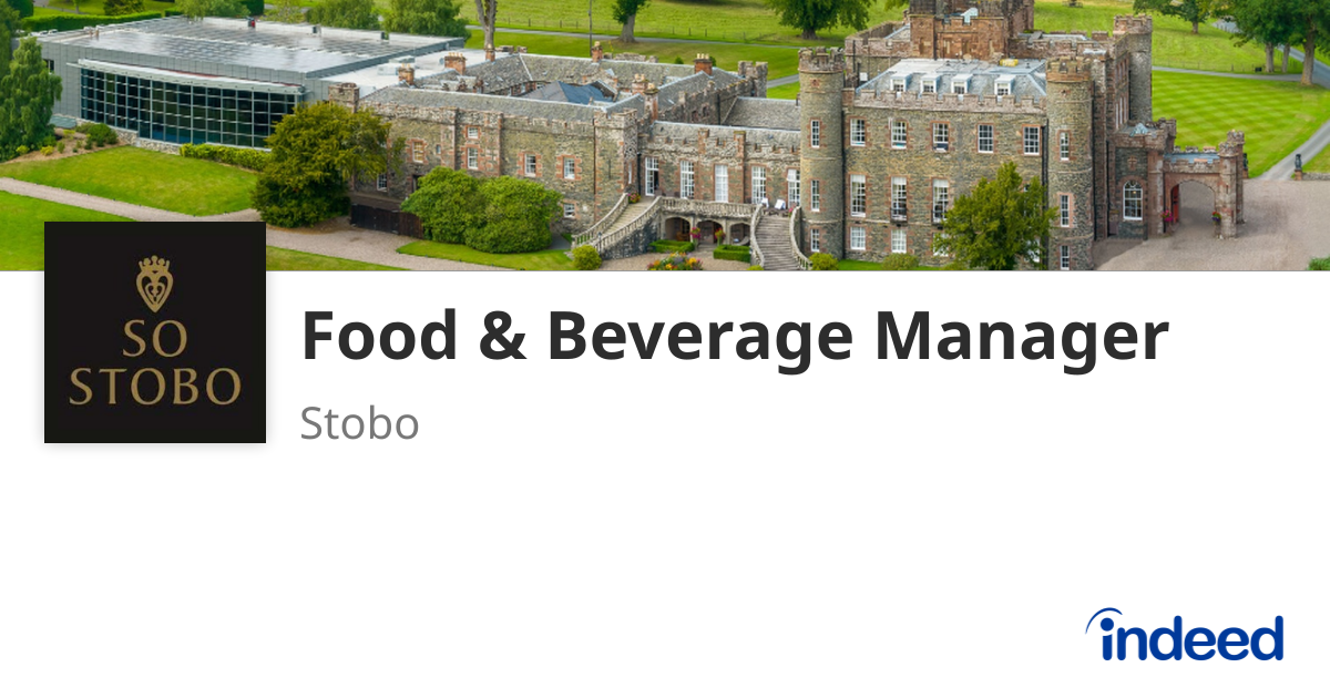 Food & Beverage Manager - Stobo EH45 8NY - Indeed.com