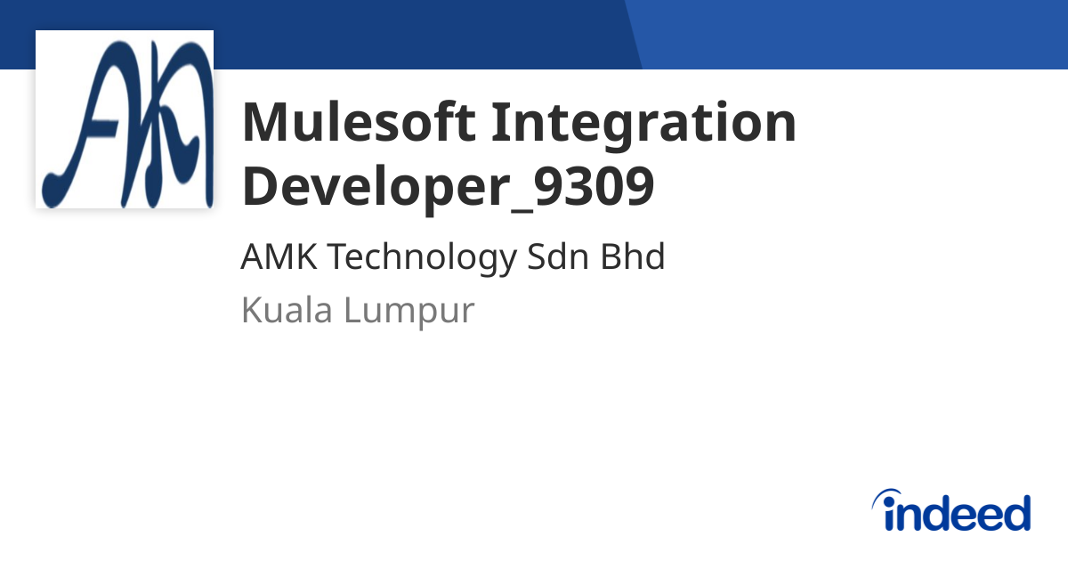Mulesoft Integration Developer_9309 - Kuala Lumpur - Indeed.com