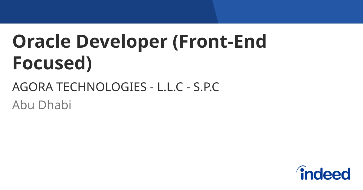 Oracle Developer (Front-End Focused) - Abu Dhabi - Indeed.com