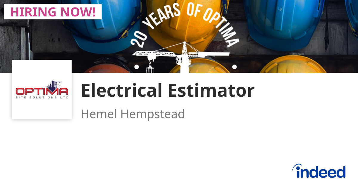 Electrical Estimator - Hemel Hempstead HP2 7DW - Indeed.com