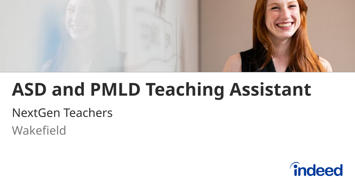 ASD and PMLD Teaching Assistant - Wakefield - Indeed.com