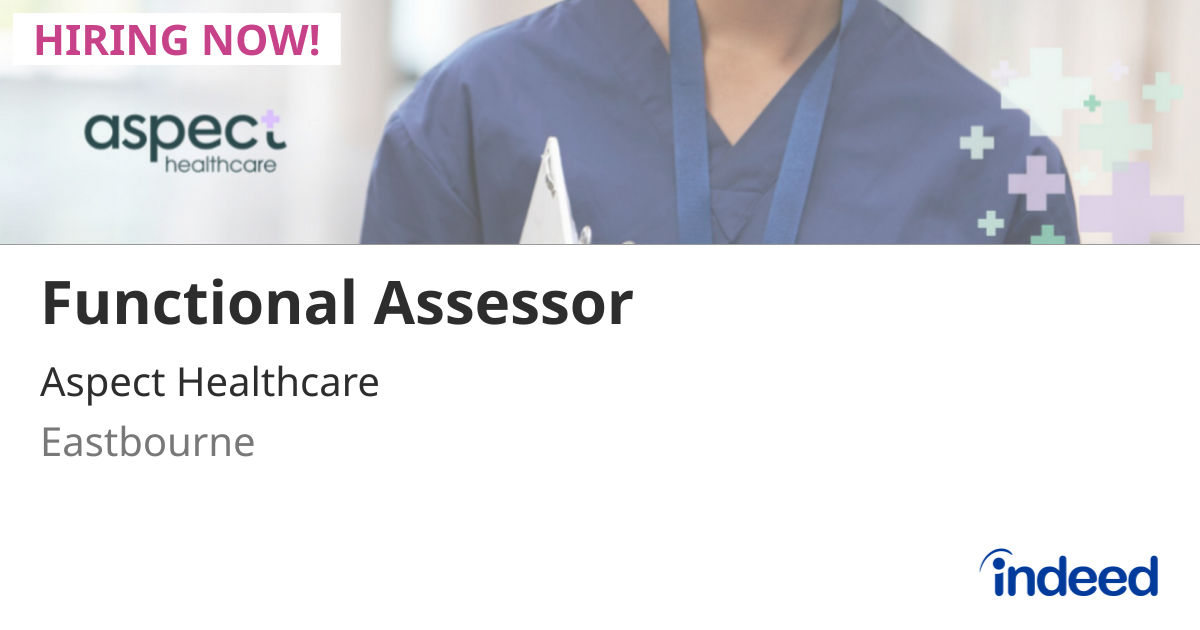 Functional Assessor - Eastbourne - Indeed.com