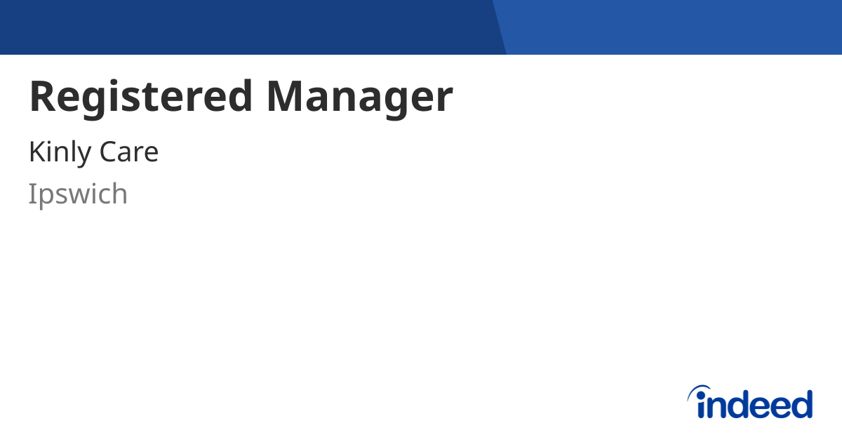 CQC Registered Manager - Baylham Care centre - Ipswich IP6 8JR - Indeed.com