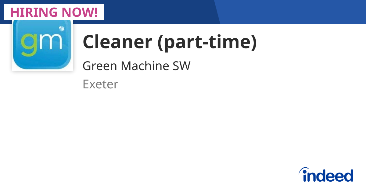Cleaner (part-time) - Exeter EX4 3PT - Indeed.com