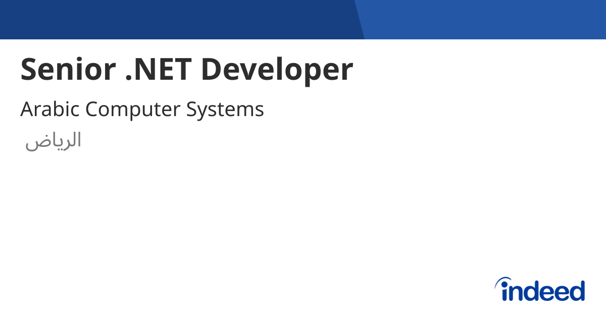 Senior .NET Developer - الرياض - Indeed.com
