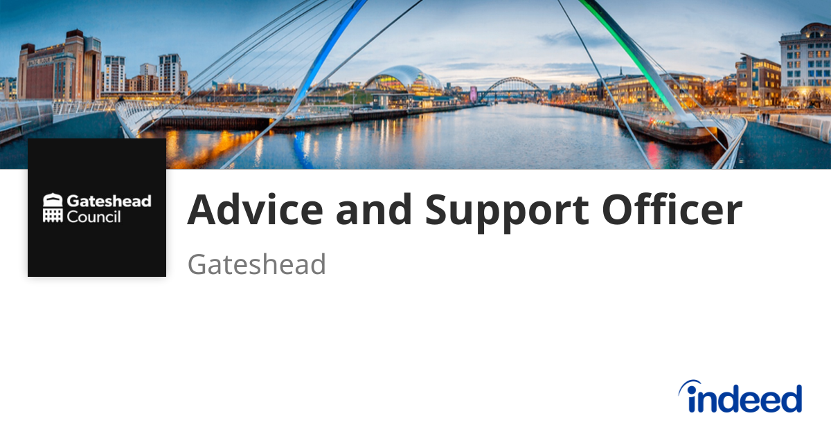 Advice and Support Officer - Gateshead - Indeed.com