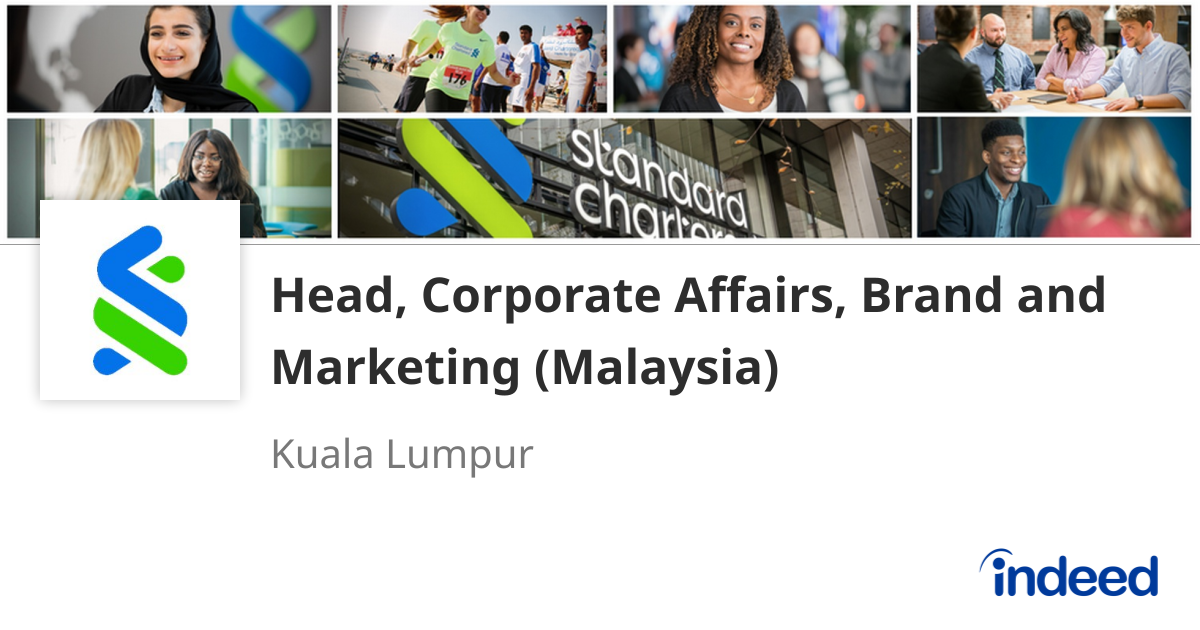 Head, Corporate Affairs, Brand and Marketing (Malaysia) - Kuala Lumpur - Indeed.com