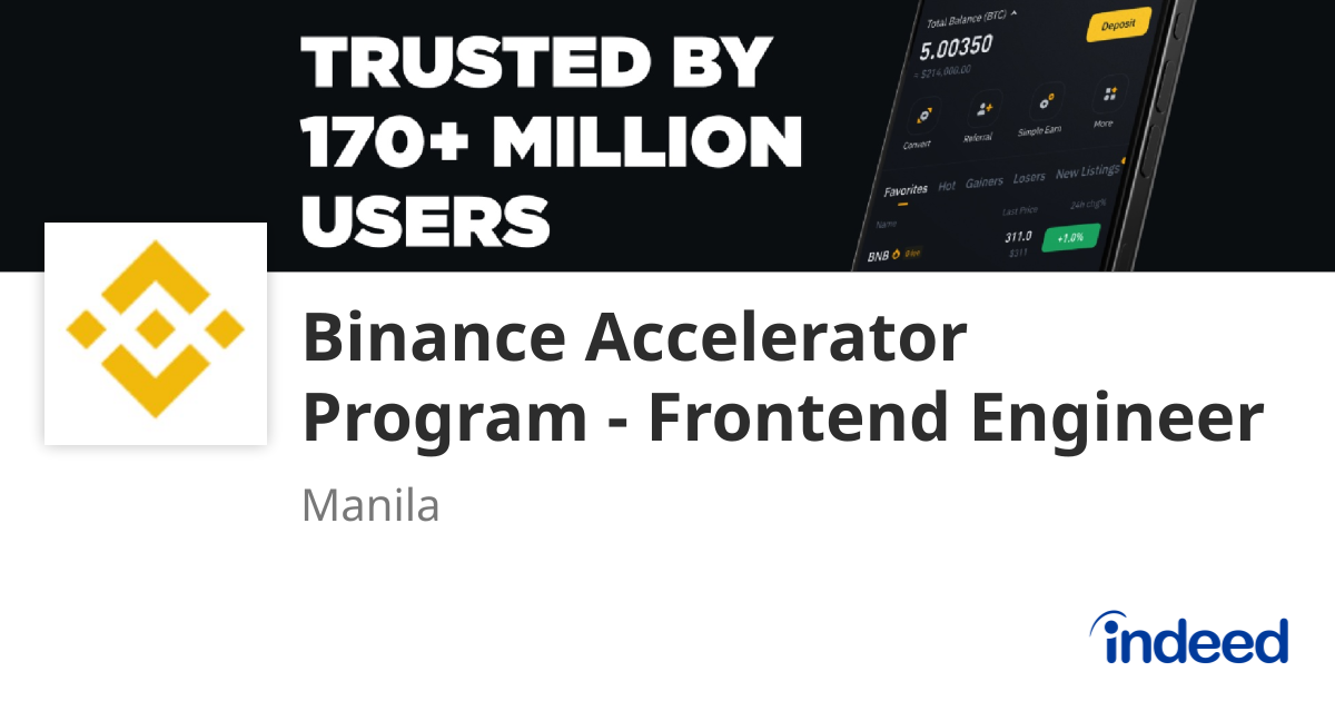 Binance Accelerator Program - Frontend Engineer - Manila - Indeed.com