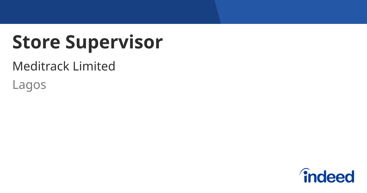 Store Supervisor - Lagos - Indeed.com