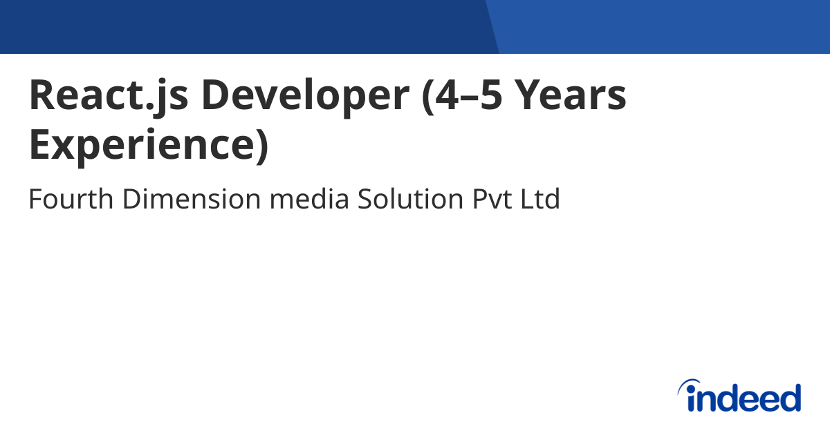 React.js Developer (4–5 Years Experience) - T Nagar, Chennai, Tamil Nadu - Indeed.com