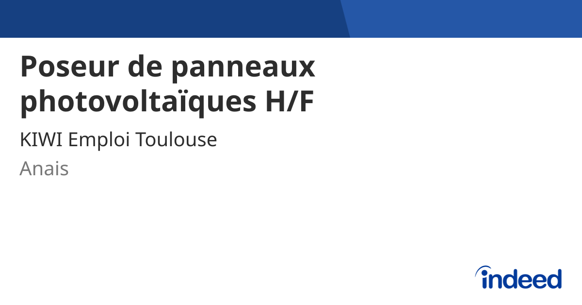 Poseur de panneaux photovoltaïques H/F - 16560 Anais - Indeed.com
