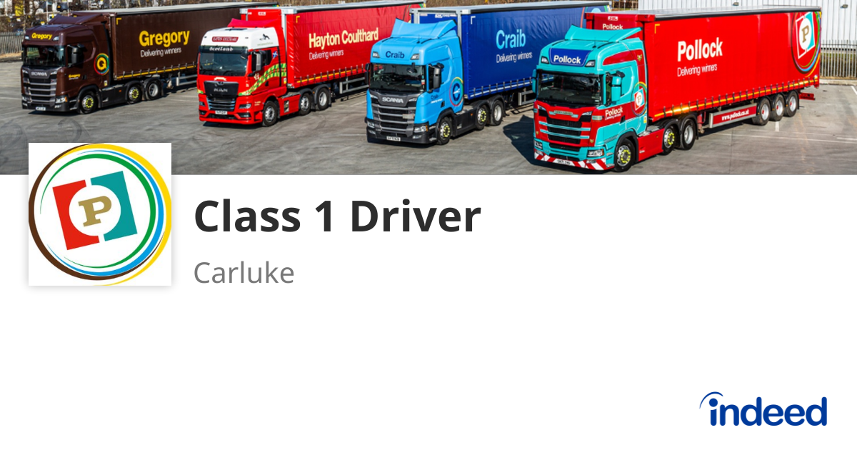 Class 1 Driver - Carluke - Indeed.com