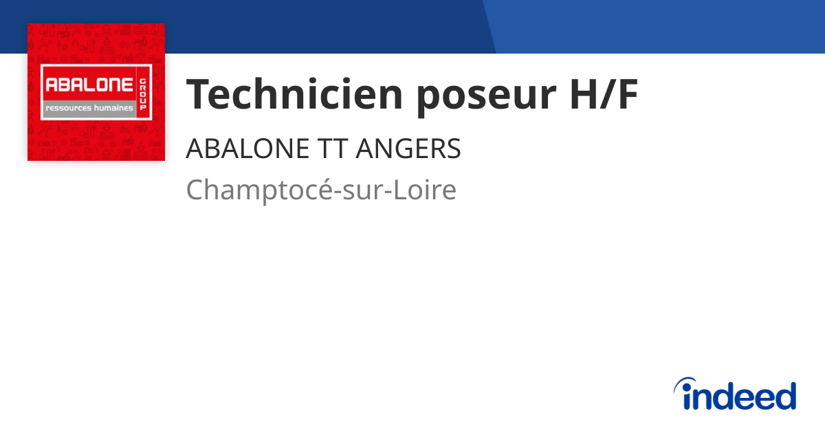 Technicien poseur H/F - 49123 Champtocé-sur-Loire - Indeed.com