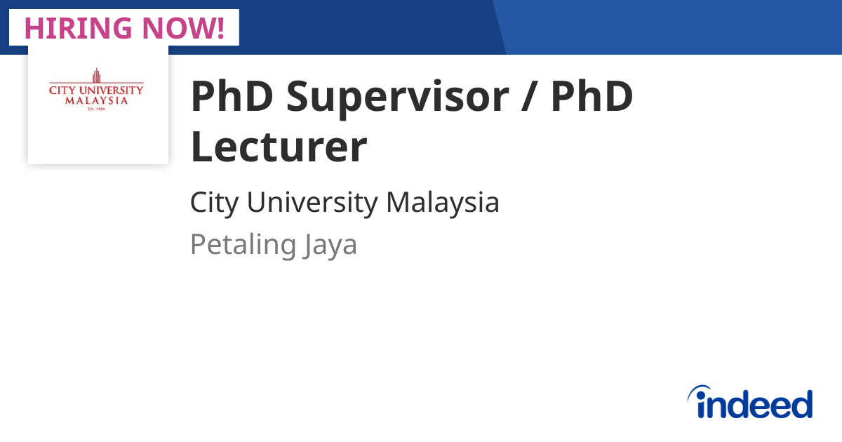 PhD Supervisor / PhD Lecturer - Petaling Jaya - Indeed.com
