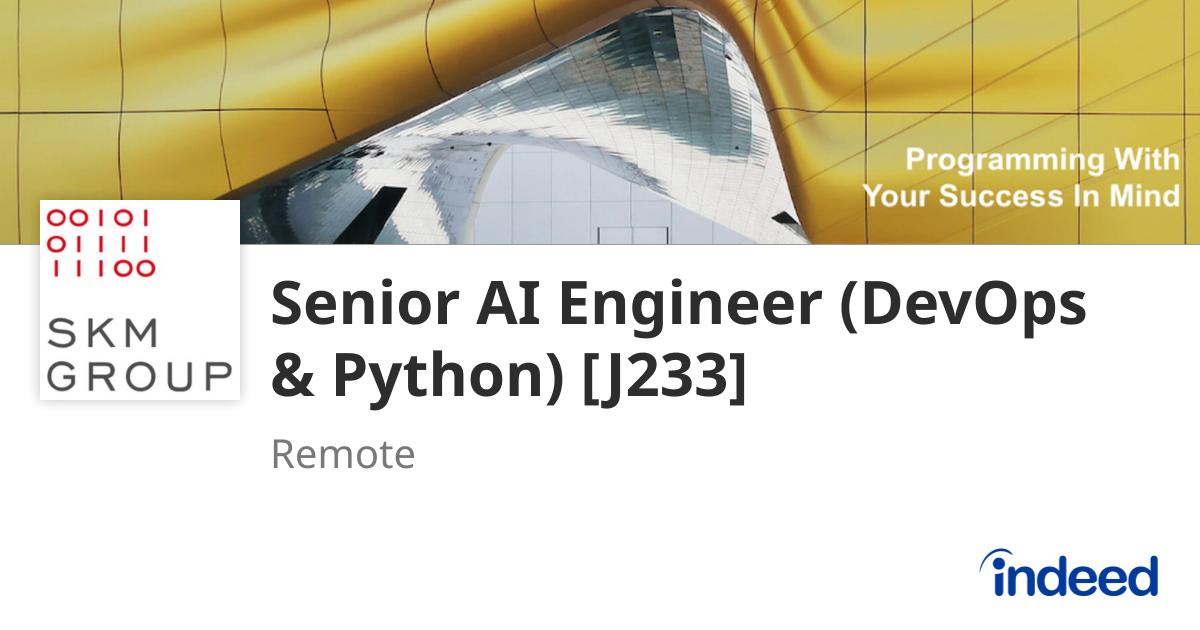 Senior AI Engineer (DevOps & Python) [J233] - Remote - Indeed.com