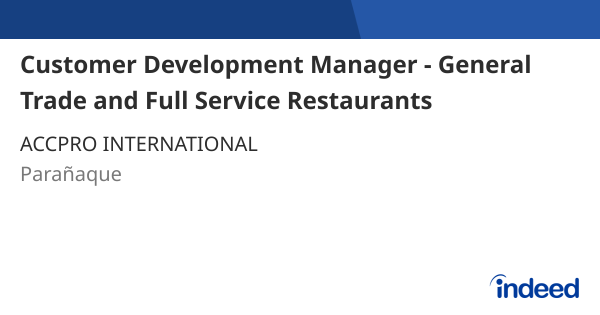 Customer Development Manager - General Trade and Full Service ...