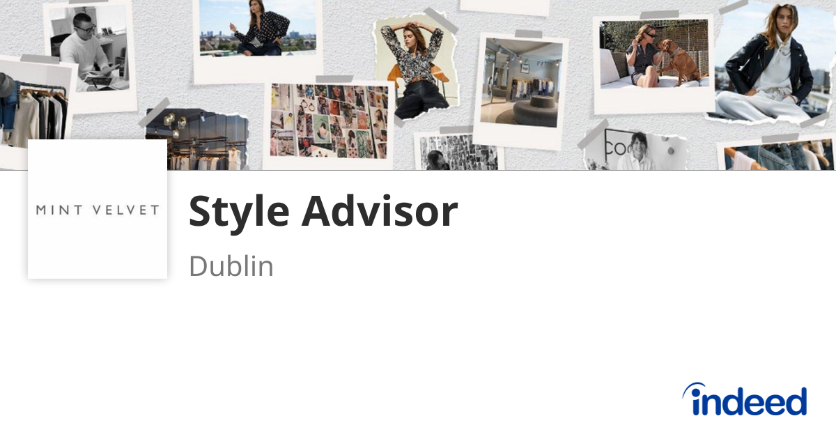 Style Advisor - Dublin, County Dublin - Indeed.com