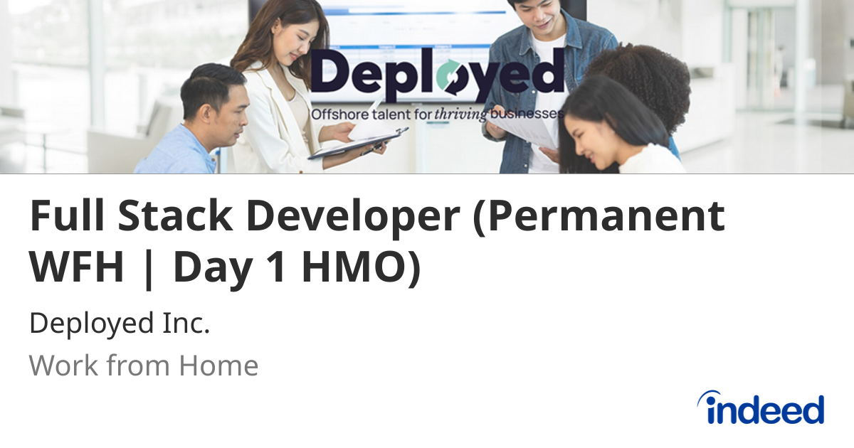 Full Stack Developer (Permanent WFH | Day 1 HMO) - Work from Home - Indeed.com