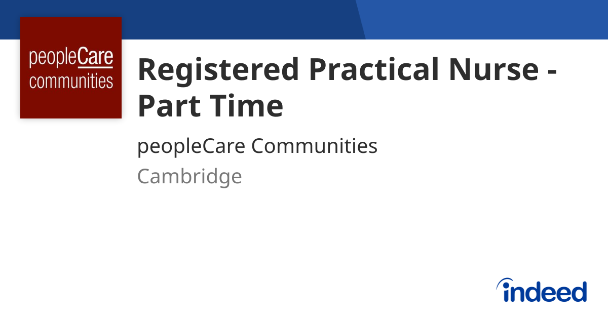 Registered Practical Nurse - Part Time - Cambridge, ON N1R 2J2 - Indeed.com