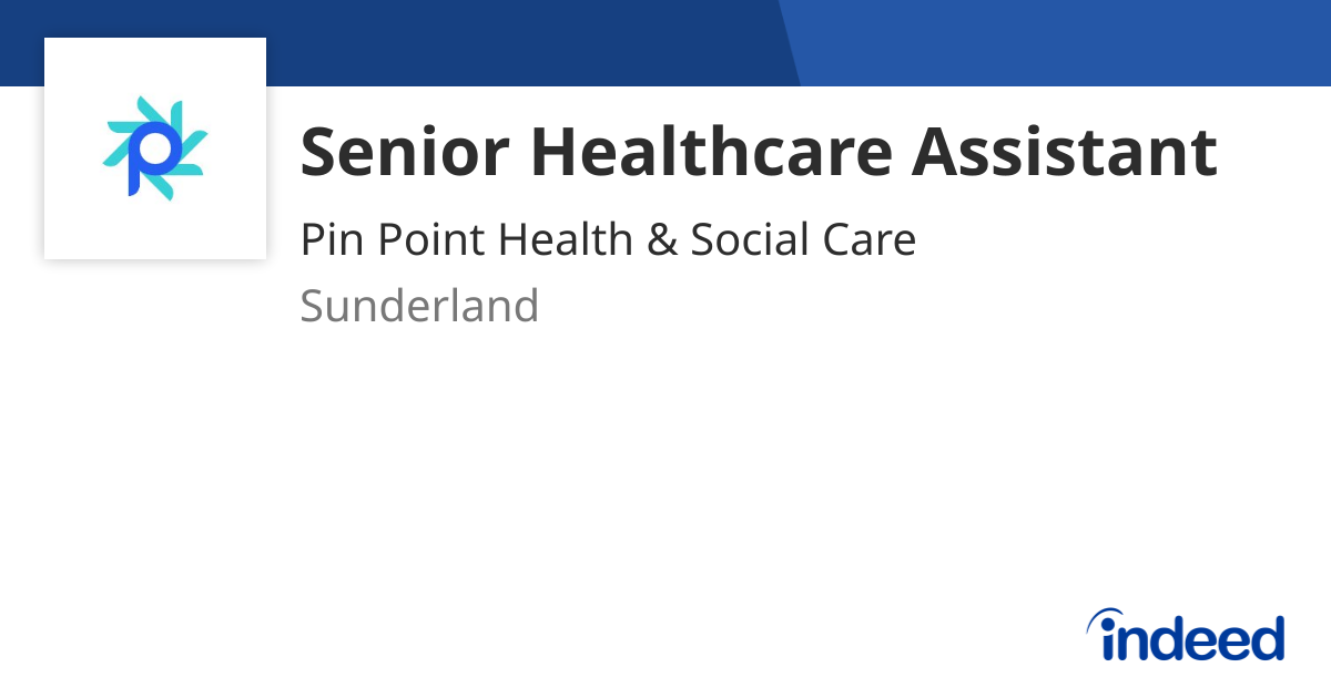 Senior Healthcare Assistant - Sunderland - Indeed.com
