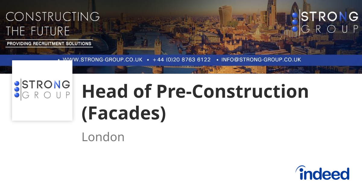 Head of Pre-Construction (Facades) - London EC4R 3TN - Indeed.com