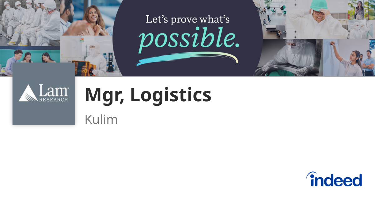 Mgr, Logistics - Kulim - Indeed.com
