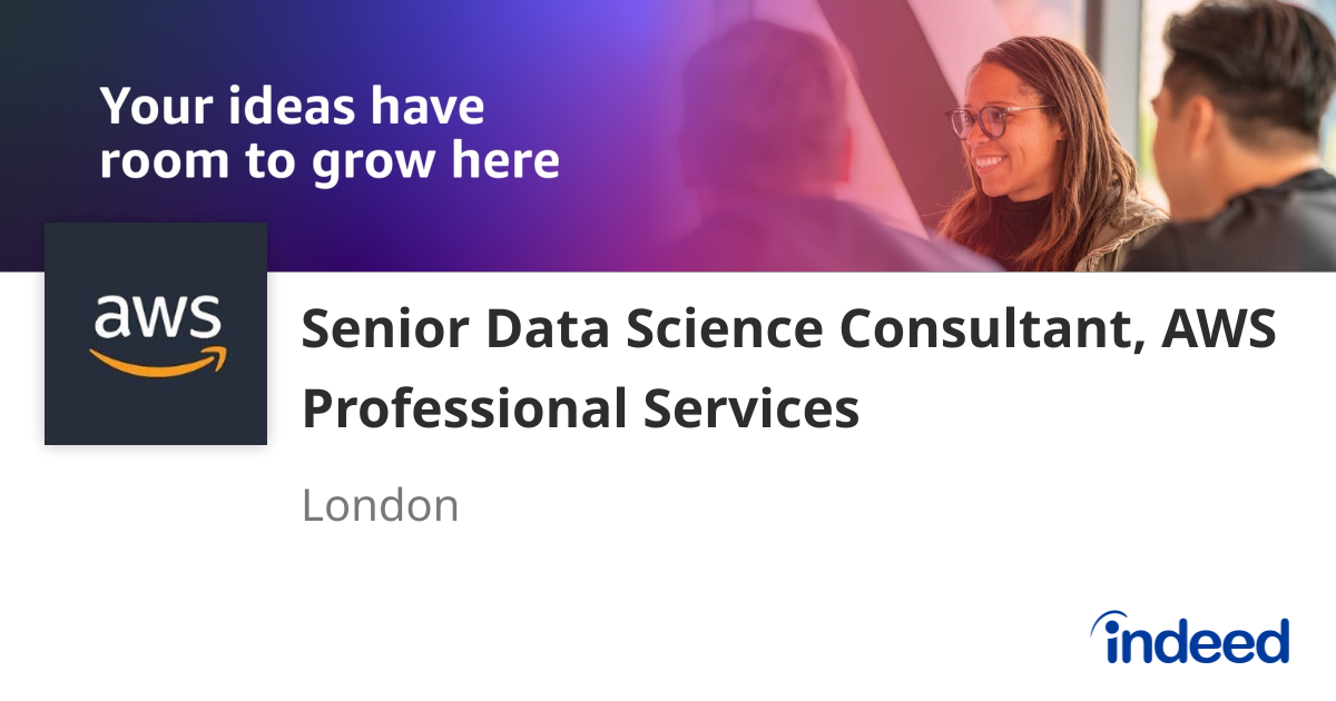 Senior Data Science Consultant, AWS Professional Services - London ...