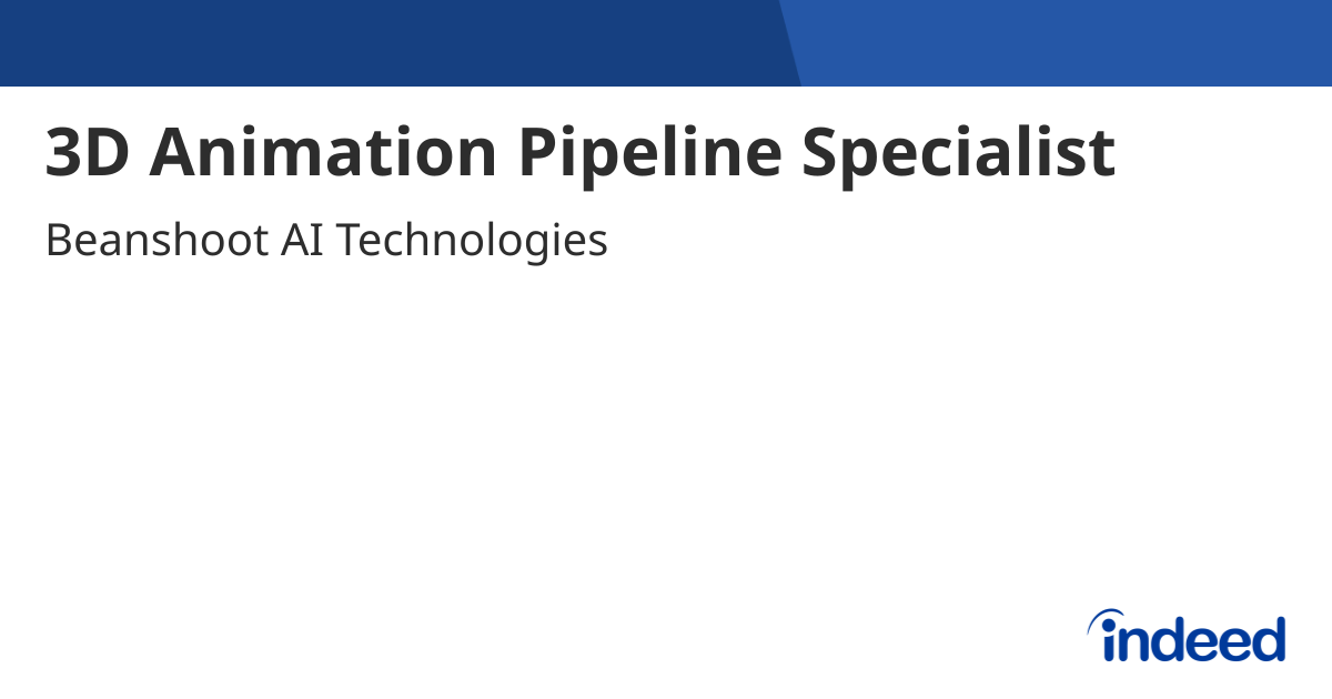 3D Animation Pipeline Specialist - T Nagar, Chennai, Tamil Nadu ...