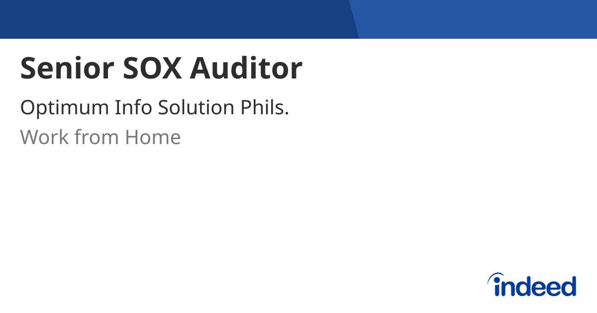 Senior SOX Auditor - Work from Home - Indeed.com