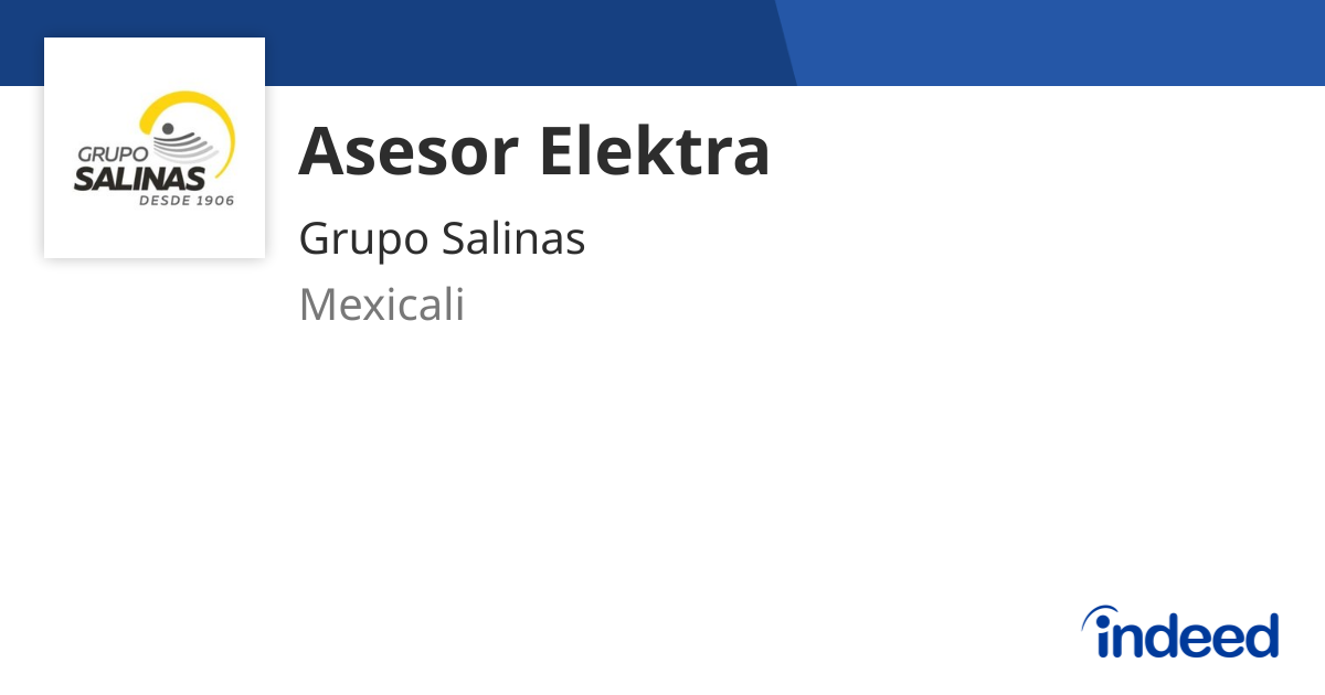 Asesor Elektra - Mexicali, B.C. - Indeed.com