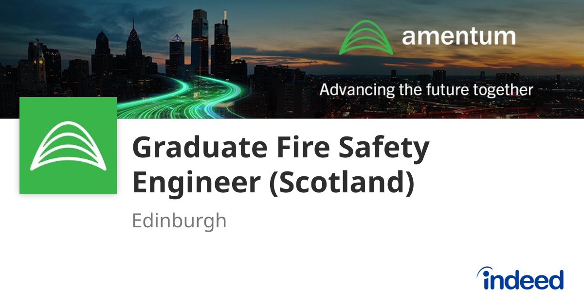 Graduate Fire Safety Engineer (Scotland) - Edinburgh EH11 1DQ - Indeed.com
