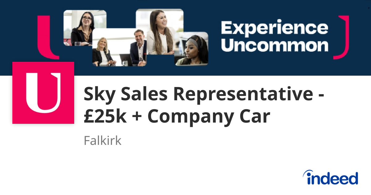 Sky Sales Representative - £25k + Company Car - Falkirk - Indeed.com