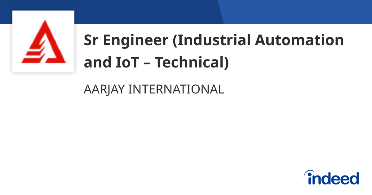 Sr Engineer (Industrial Automation and IoT – Technical) - Chennai ...