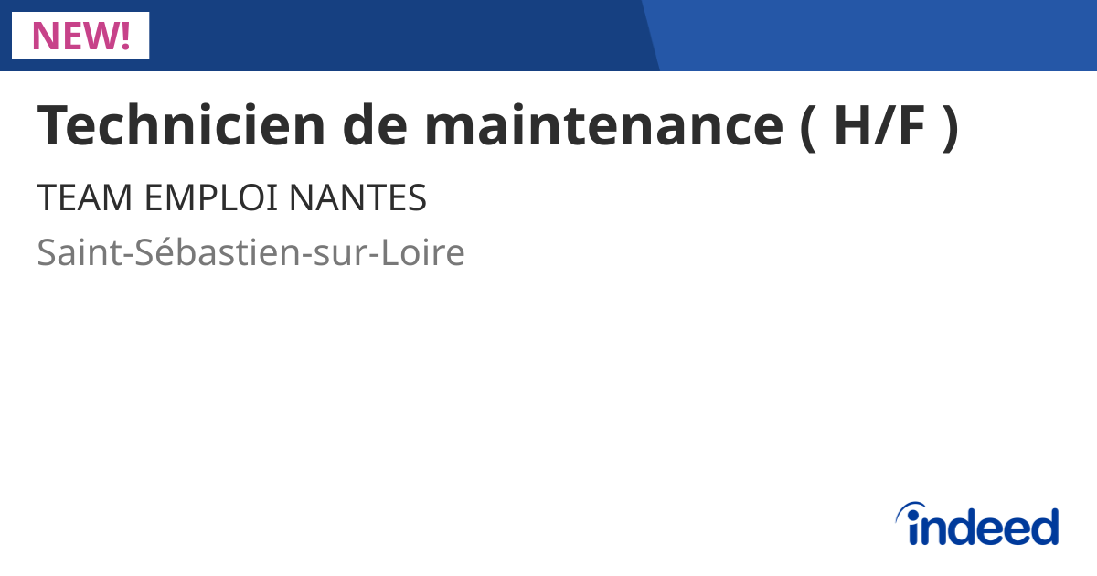 Technicien de maintenance ( H/F ) - Saint-Sébastien-sur-Loire (44 ...