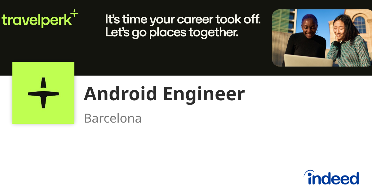 Android Engineer - Barcelona, Barcelona provincia - Indeed.com