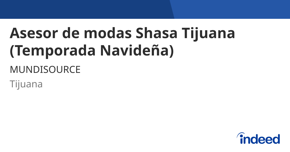 Asesor de modas Shasa Tijuana (Temporada Navideña) - Tijuana, B.C ...