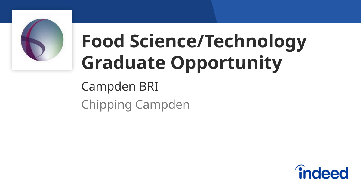 Food Science/Technology Graduate Opportunity - Chipping Campden - Indeed.com