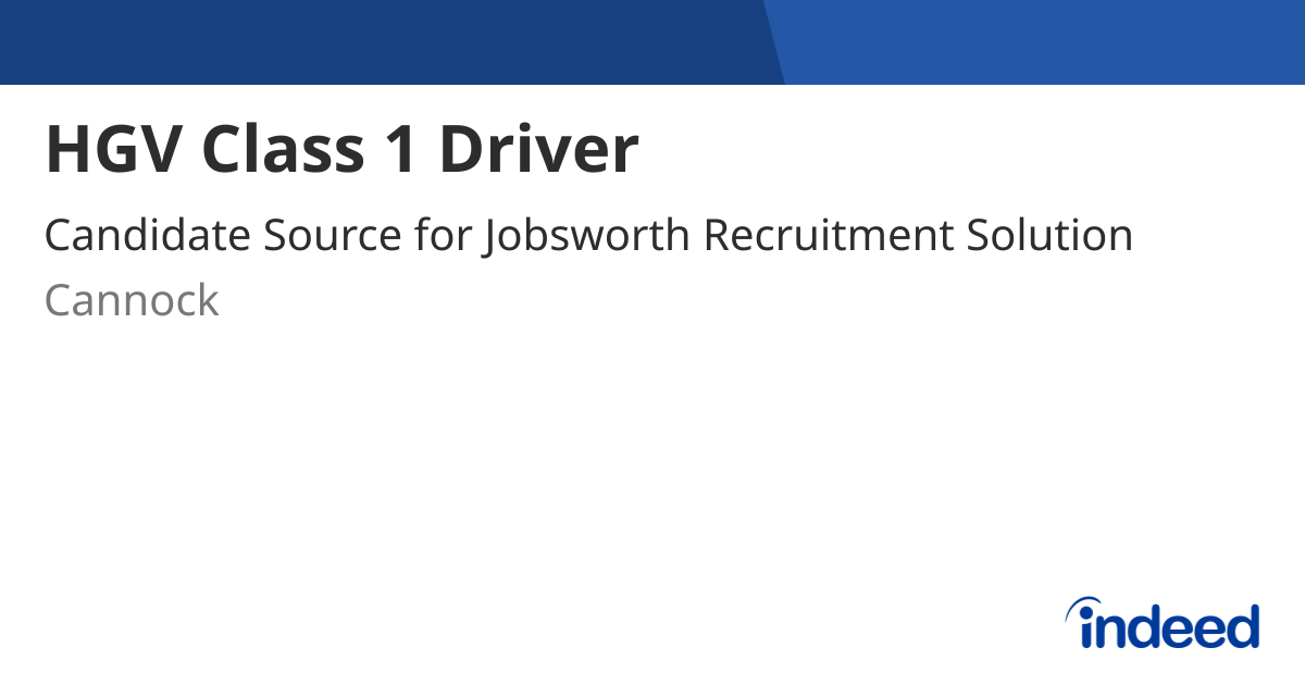 HGV Class 1 Driver - Cannock - Indeed.com