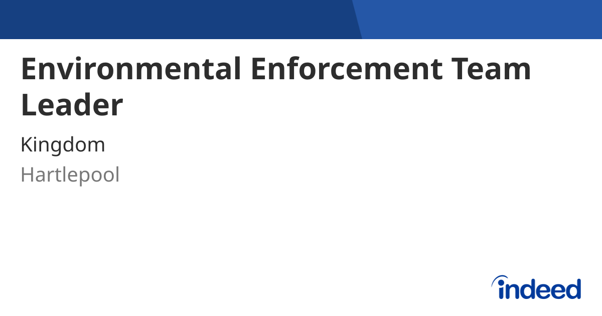Environmental Enforcement Team Leader - Hartlepool - Indeed.com