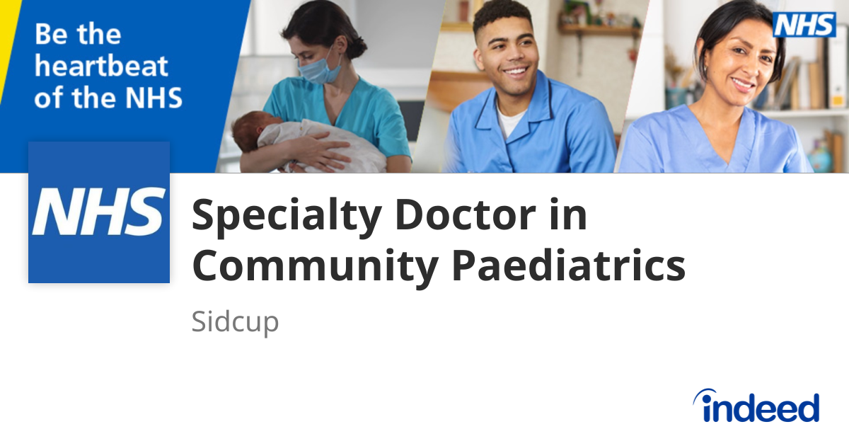 Specialty Doctor in Community Paediatrics - Sidcup DA14 6LT - Indeed.com