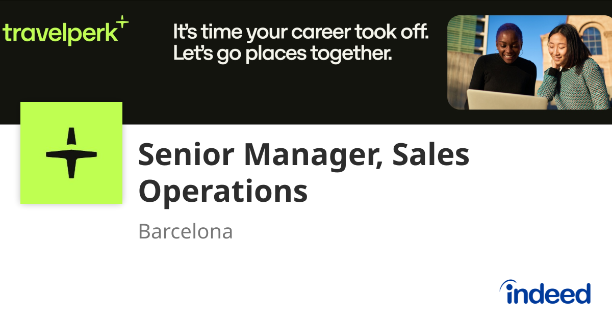 Senior Manager, Sales Operations - Barcelona, Barcelona provincia - Indeed.com