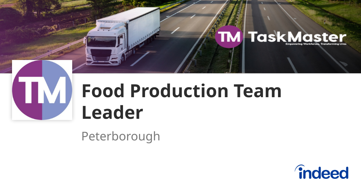Food Production Team Leader - Peterborough PE2 - Indeed.com