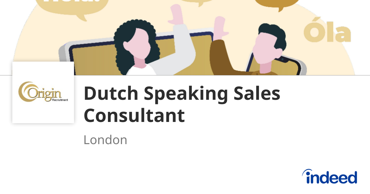 Dutch Speaking Sales Consultant - London W8 5NA - Indeed.com